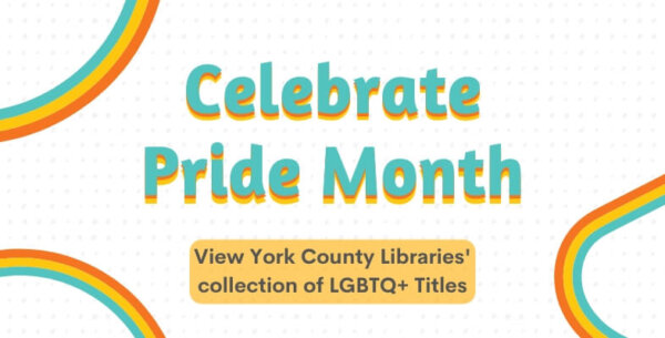 Pride Month & the Stonewall Riots - York County Libraries